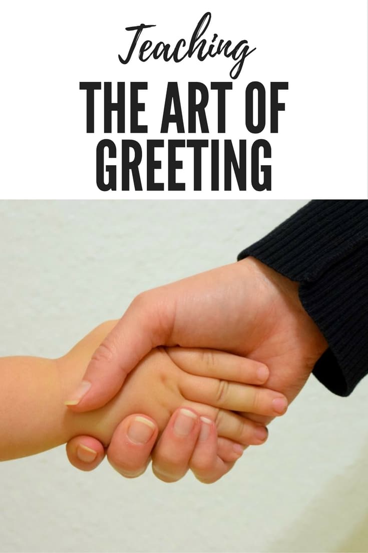 Teaching the Art of Greeting | Earth Powered Family